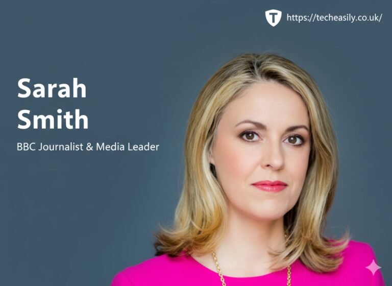 Sarah Smith BBC Journalist & Media Leader - Tech Easily